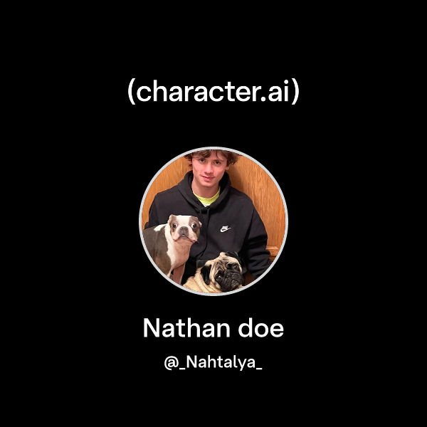 Chat with Nathan doe | character.ai | AI Chat, Reimagined–Your Words ...