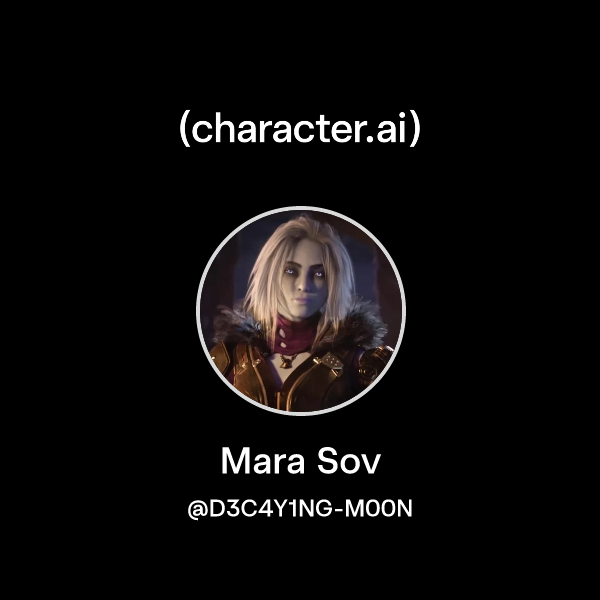 Chat with Mara Sov | character.ai | Personalized AI for every moment of your day