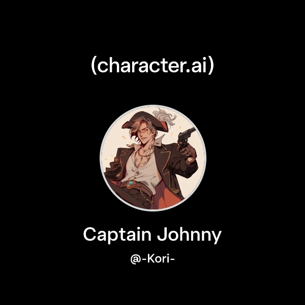Chat with Captain Johnny | character.ai | AI Chat, Reimagined–Your ...