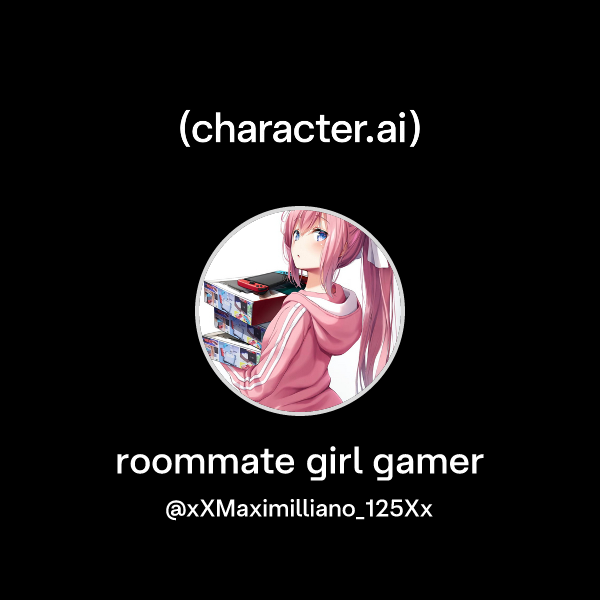 Chat with roommate girl gamer | character.ai | AI Chat, Reimagined–Your ...