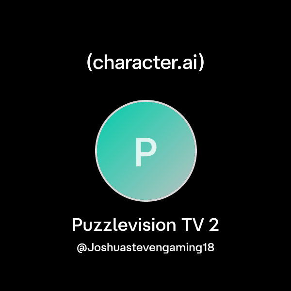 Chat with Puzzlevision TV 2 | character.ai | AI Chat, Reimagined–Your ...