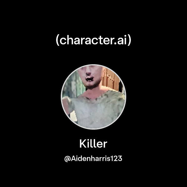Chat with Killer | character.ai | Personalized AI for every moment of ...