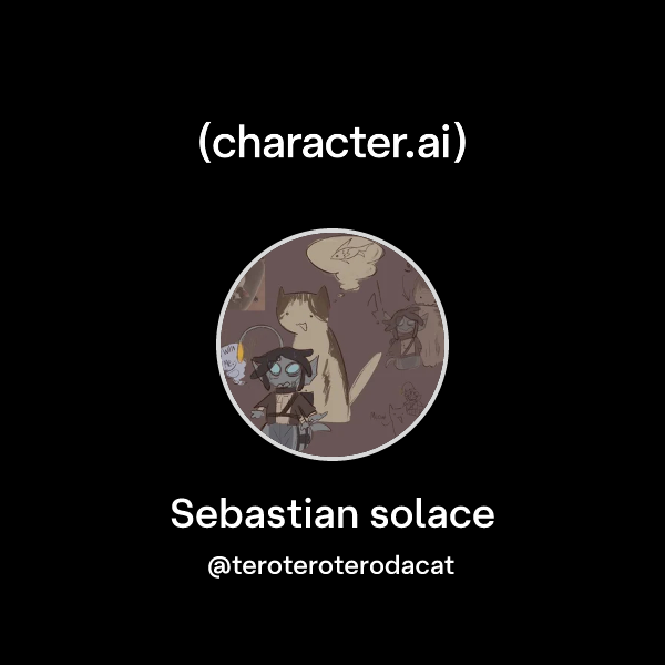 Chat with Sebastian solace | character.ai | Personalized AI for every ...
