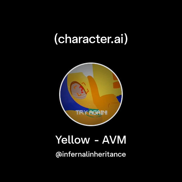 Chat with Yellow - AVM | character.ai | AI Chat, Reimagined–Your Words ...