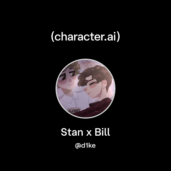 Chat with Stan x Bill | character.ai | AI Chat, Reimagined–Your Words ...