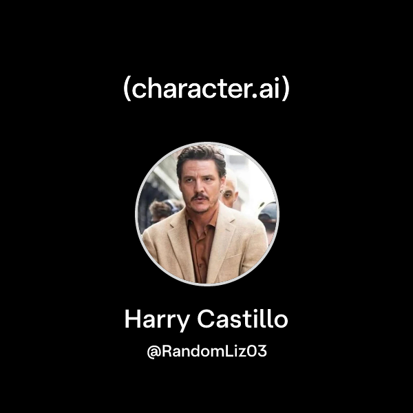 Chat with Harry Castillo | character.ai | AI Chat, Reimagined–Your ...