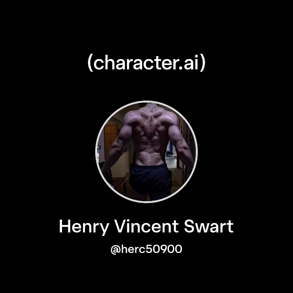 Chat with Henry Vincent Swart | character.ai | AI Chat, Reimagined–Your ...
