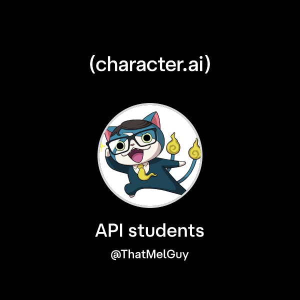 Chat with API students | character.ai | Personalized AI for every ...