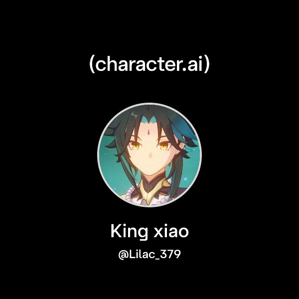 Chat with King xiao | character.ai | AI Chat, Reimagined–Your Words ...