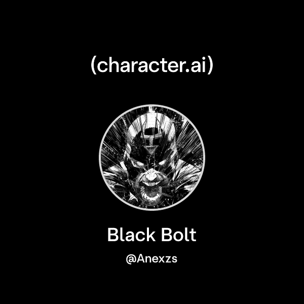 Chat with Black Bolt | character.ai | AI Chat, Reimagined–Your Words ...