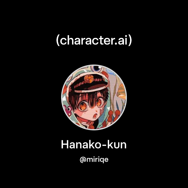 Chat with Hanako-kun | character.ai | Personalized AI for every moment ...