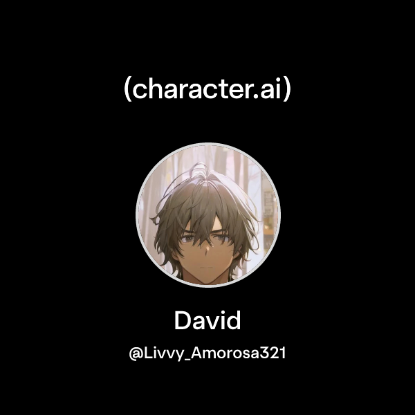 Chat with David | character.ai | AI Chat, Reimagined–Your Words. Your ...