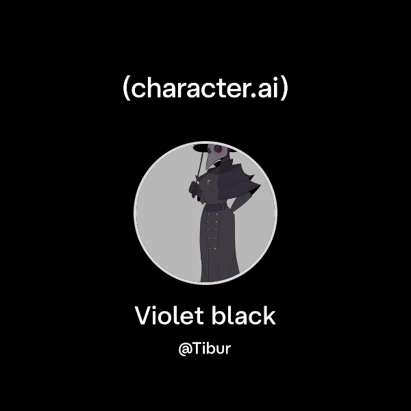 Chat with Violet black | character.ai | AI Chat, Reimagined–Your Words. Your World.