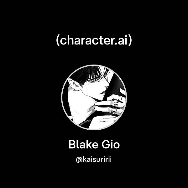 Chat with Blake Gio | character.ai | Personalized AI for every moment ...