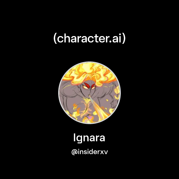 Chat with Ignara | character.ai | AI Chat, Reimagined–Your Words. Your ...