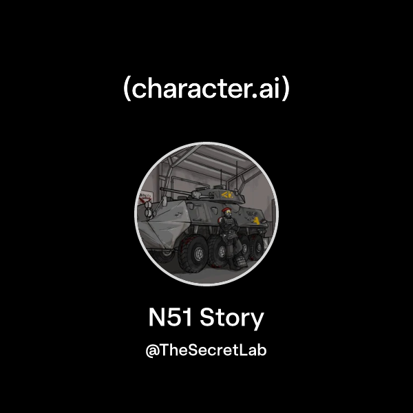 Chat with N51 Story | character.ai | AI Chat, Reimagined–Your Words ...