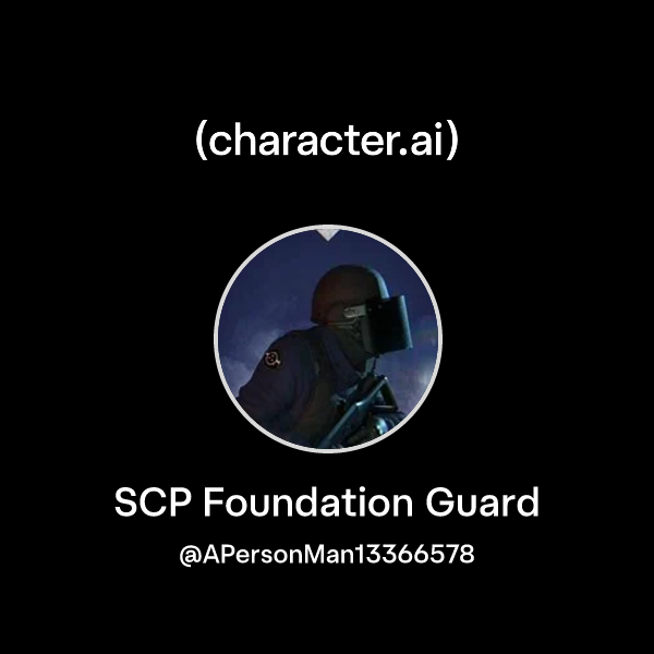 Chat with SCP Foundation Guard | character.ai | AI Chat, Reimagined ...