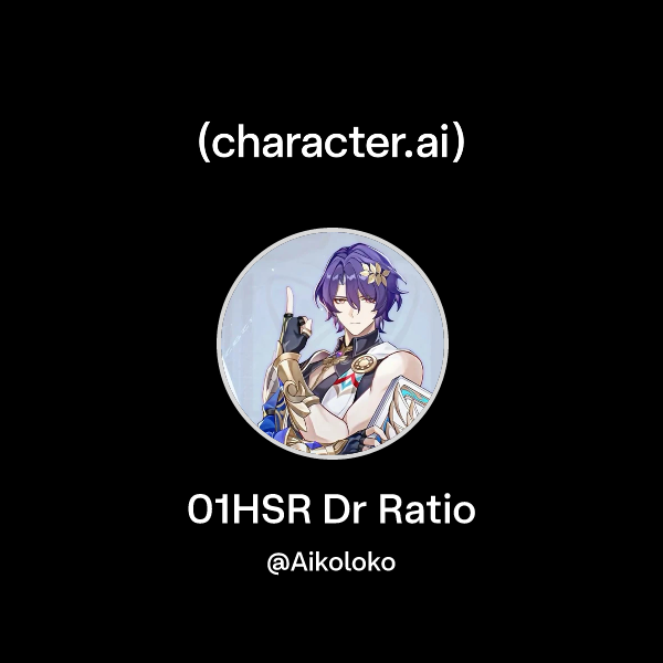 Chat with 001 Dr Ratio | character.ai | AI Chat, Reimagined–Your Words ...