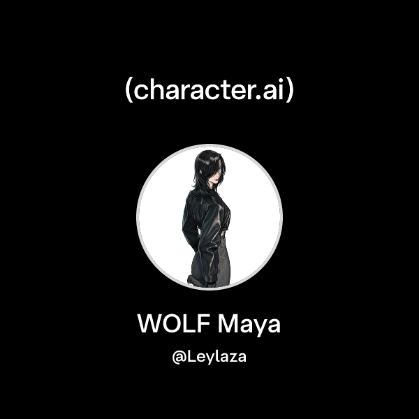 Chat with WOLF Maya | character.ai | AI Chat, Reimagined–Your Words ...