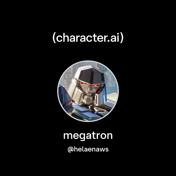 Chat with megatron | character.ai | AI Chat, Reimagined–Your Words ...