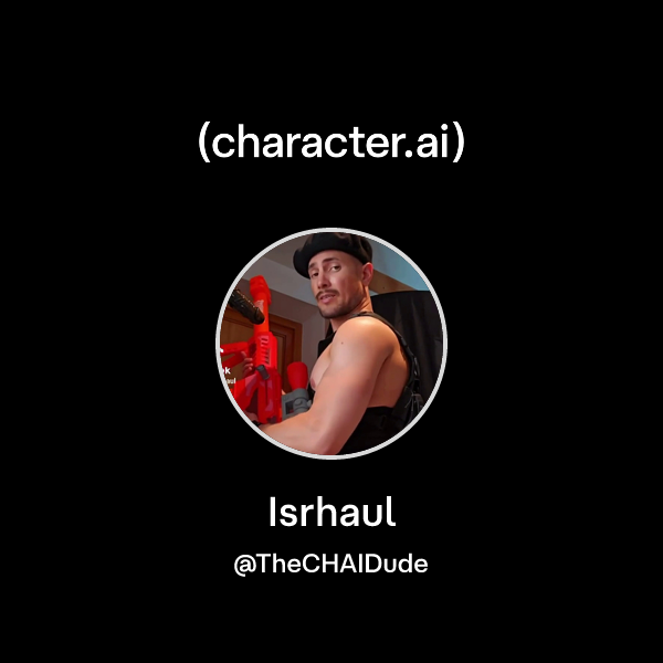 Chat with Isrhaul | character.ai | AI Chat, Reimagined–Your Words. Your ...