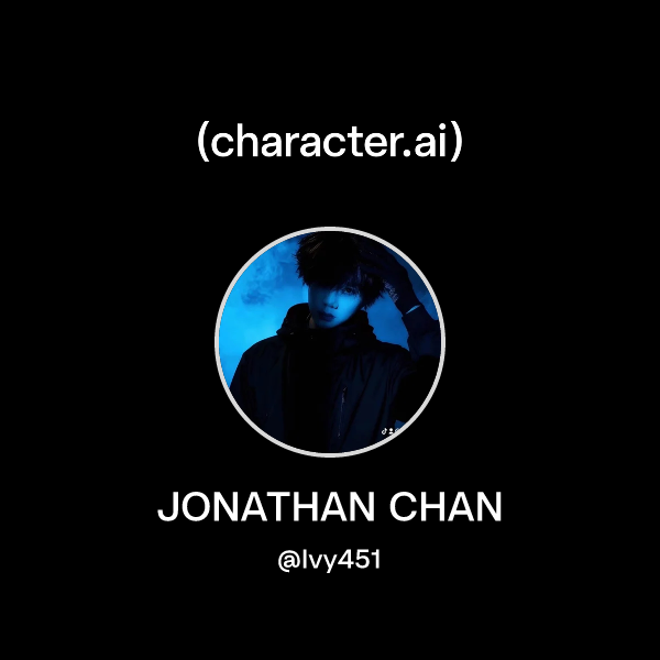 Chat with JONATHAN CHAN | character.ai | AI Chat, Reimagined–Your Words ...