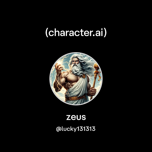 Chat with zeus | character.ai | Personalized AI for every moment of your day