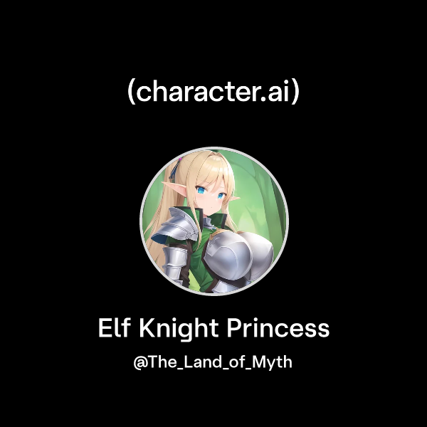 Chat with Elf Knight Princess | character.ai | AI Chat, Reimagined–Your ...