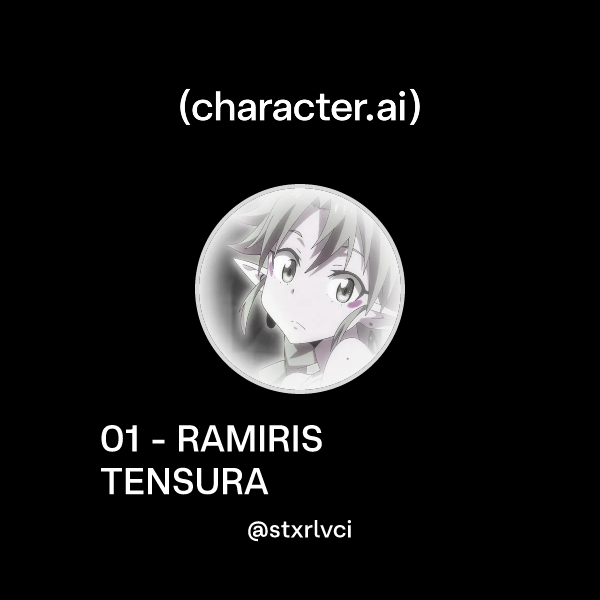 Chat with 01 RAMIRIS TENSURA | character.ai | Personalized AI for every ...