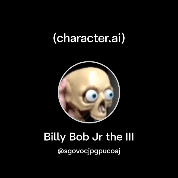 Chat with Billy Bob Jr the III | character.ai | Personalized AI for ...
