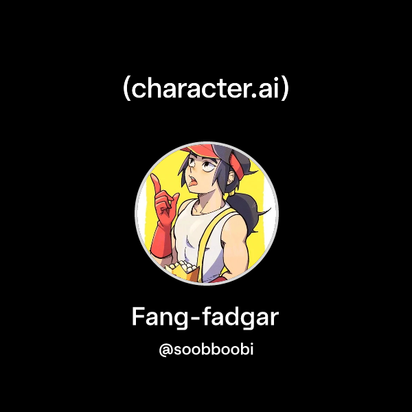 Chat with Fang-fadgar | character.ai | AI Chat, Reimagined–Your Words ...