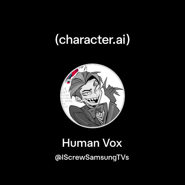 Chat with Human Vox | character.ai | AI Chat, Reimagined–Your Words ...