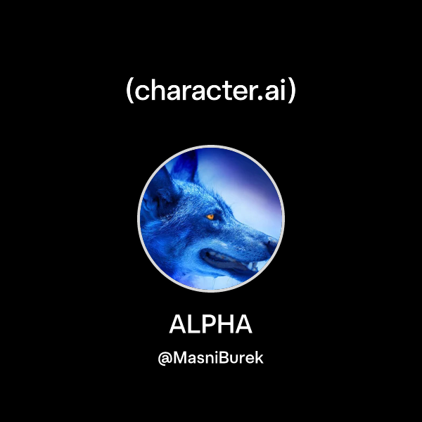 Chat with ALPHA | character.ai | Personalized AI for every moment of ...