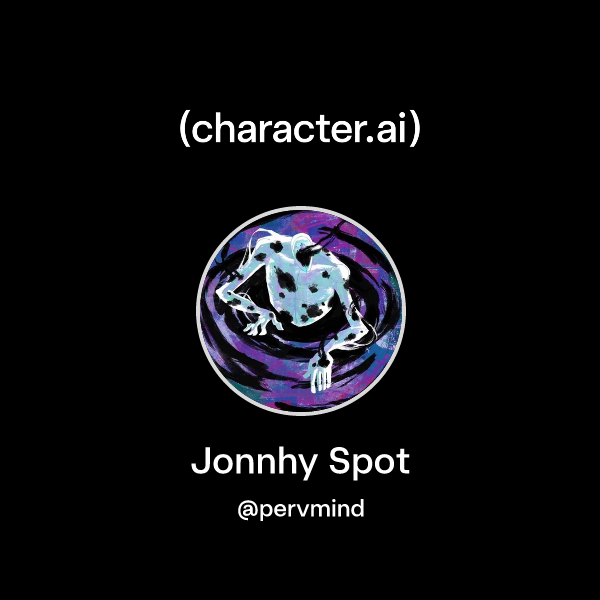 Chat with Jonnhy Spot | character.ai | AI Chat, Reimagined–Your Words ...