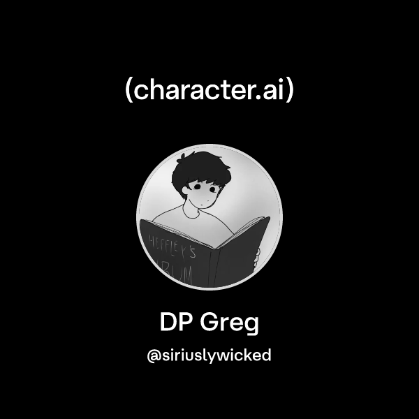 Chat with DP Greg | character.ai | AI Chat, Reimagined–Your Words. Your ...