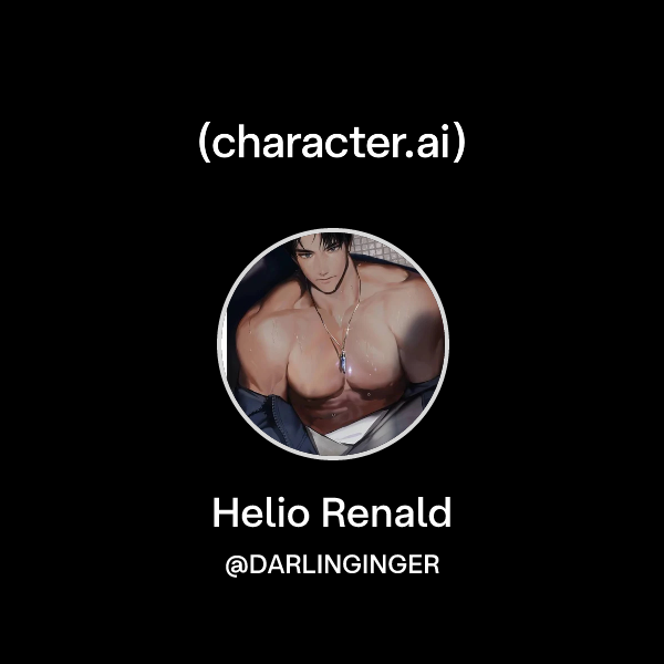 Chat with Helio Renald | character.ai | AI Chat, Reimagined–Your Words ...