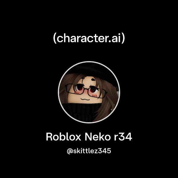 Chat with Roblox Neko r34 | character.ai | AI Chat, Reimagined–Your ...