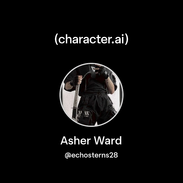 Chat with Asher Ward | character.ai | AI Chat, Reimagined–Your Words ...