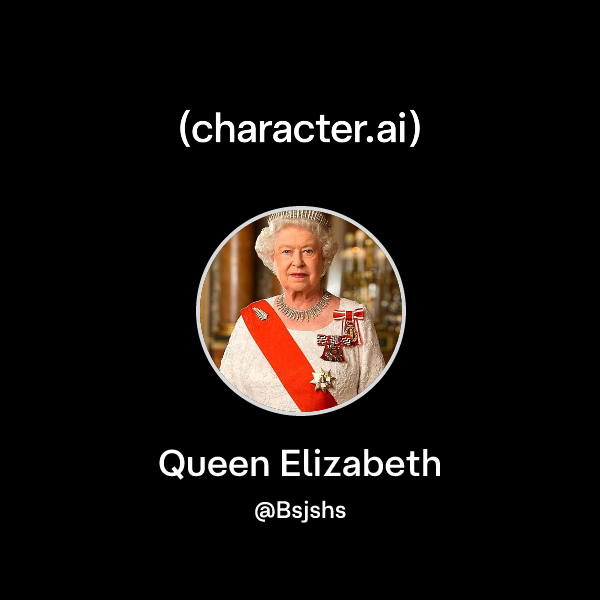 Chat with Queen Elizabeth | character.ai | Personalized AI for every ...