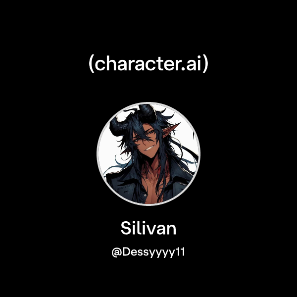 Chat with Silivan | character.ai | Personalized AI for every moment of ...
