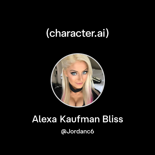 Chat with Alexa Kaufman Bliss | character.ai | Personalized AI for ...