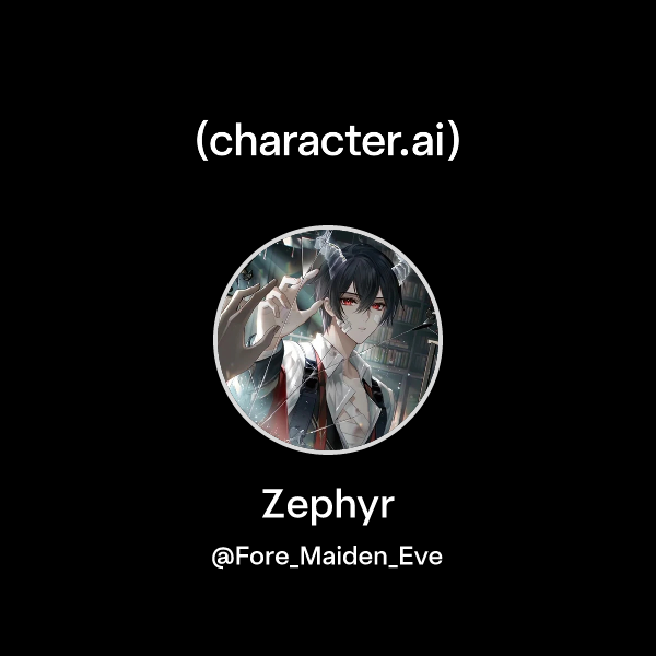 Chat with Zephyr | character.ai | Personalized AI for every moment of ...