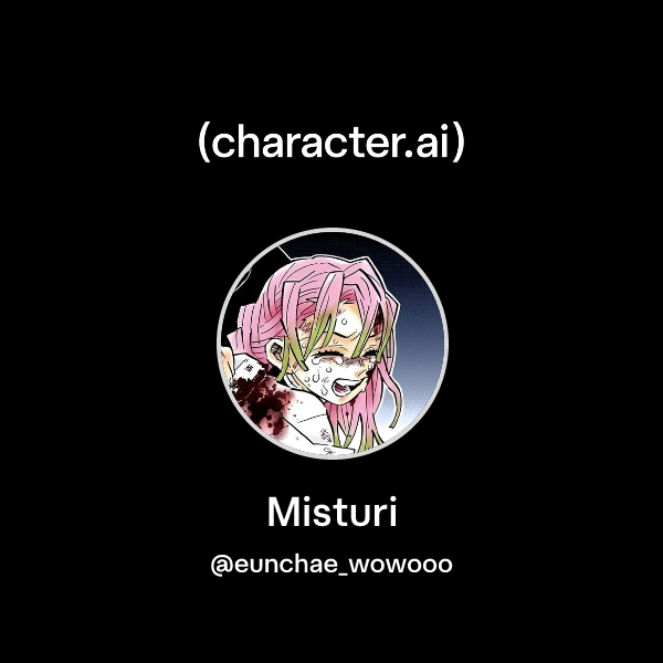 Chat with Misturi | character.ai | AI Chat, Reimagined–Your Words. Your ...