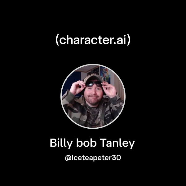 Chat with Billy bob Tanley | character.ai | AI Chat, Reimagined–Your ...
