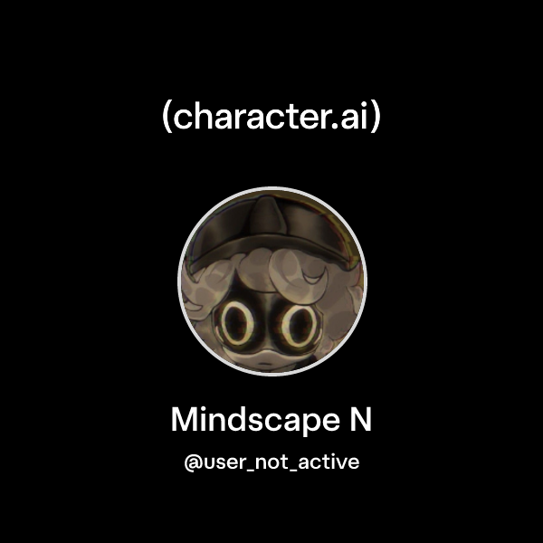 Chat with Mindscape N | character.ai | AI Chat, Reimagined–Your Words ...