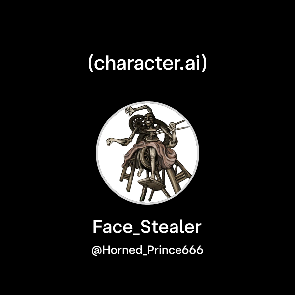 Chat with Face_Stealer | character.ai | Personalized AI for every ...