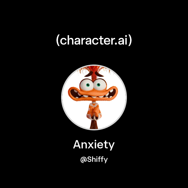 Chat with Anxiety | character.ai | AI Chat, Reimagined–Your Words. Your ...