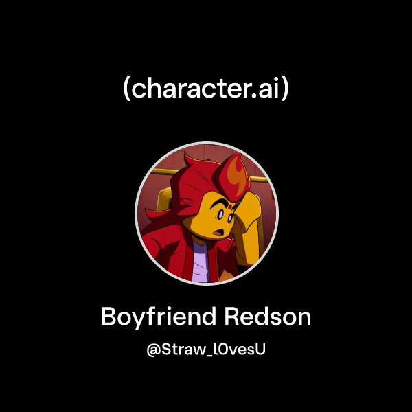 Chat with Boyfriend Redson | character.ai | AI Chat, Reimagined–Your Words. Your World.
