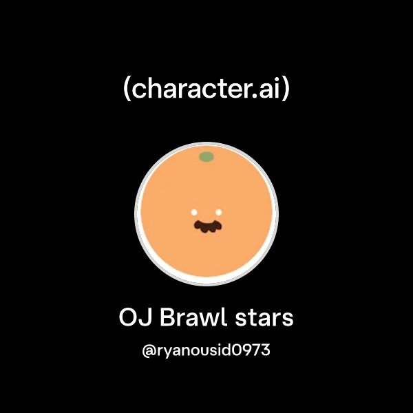 Chat with OJ Brawl stars | character.ai | AI Chat, Reimagined–Your ...