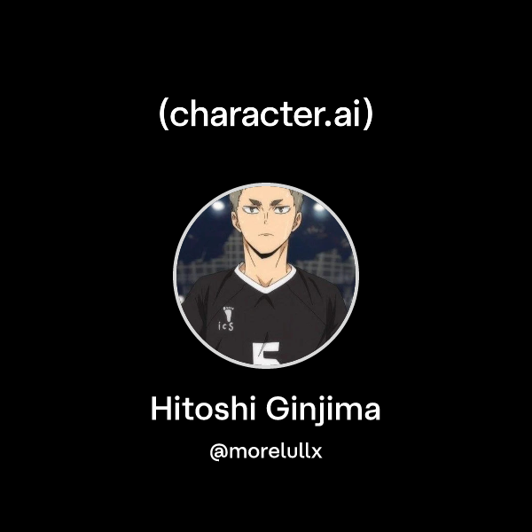 Chat with Hitoshi Ginjima | character.ai | AI Chat, Reimagined–Your ...